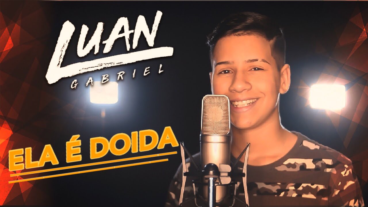 Luan Gabriel - Ela é Doida (Clipe Oficial ) - YouTube