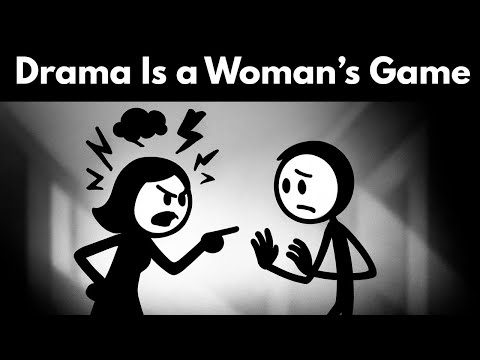 Why Women Create Drama: It’s Her Way of Connecting