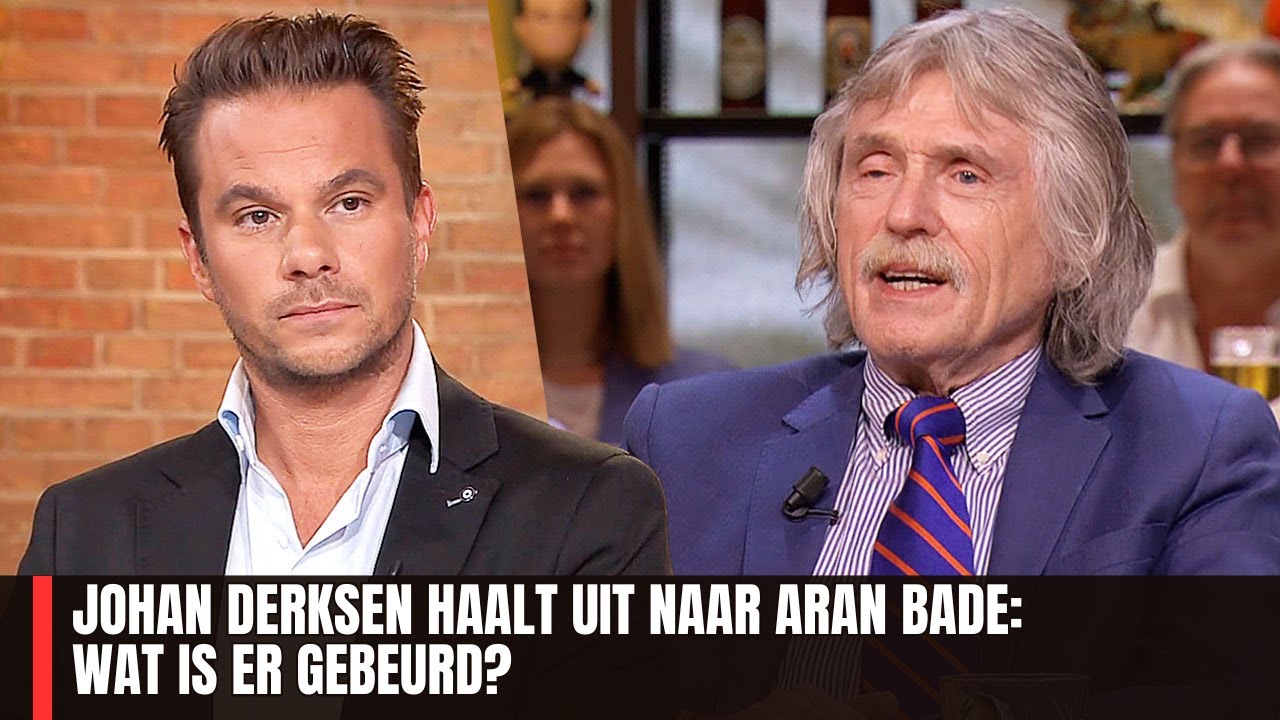 Johan Derksen haalt uit naar Aran Bade: Wat is er gebeurd? - YouTube
