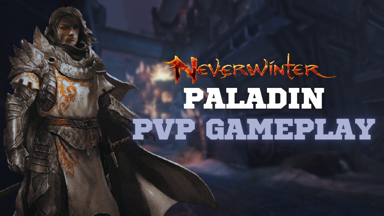 Neverwinter Paladin PVP Gameplay - 2024 - YouTube