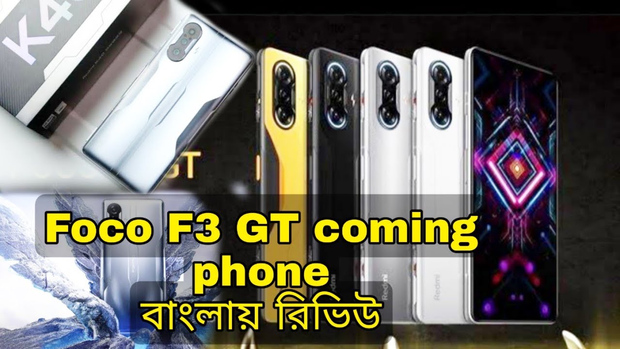 Best Phones Foco F3 GT coming phone review 2021 - YouTube