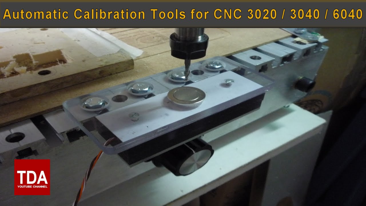 Tutorial Part 2 - Automatic Calibration Tools for CNC 3020 / 3040 ...