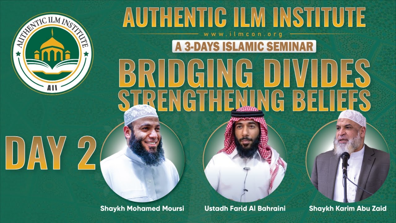 Day 02 | Authentic Ilm Institute | 3 Days Islamic Seminar | CMCC Dar Al ...