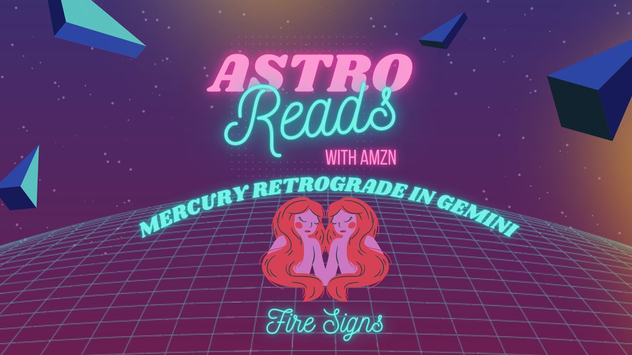 Mercury Retrograde Fire Sign Reading - YouTube