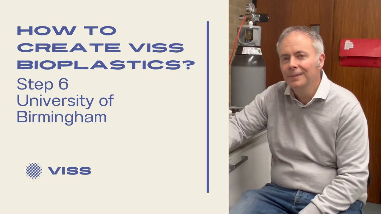 How to create ViSS bioplastics? Step 6 - University of Birmingham - YouTube
