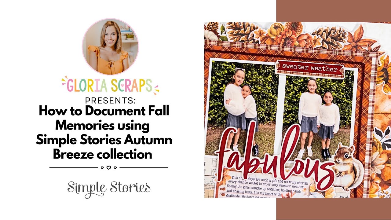 How to Document Fall Memories using Simple Stories Autumn Breeze ...