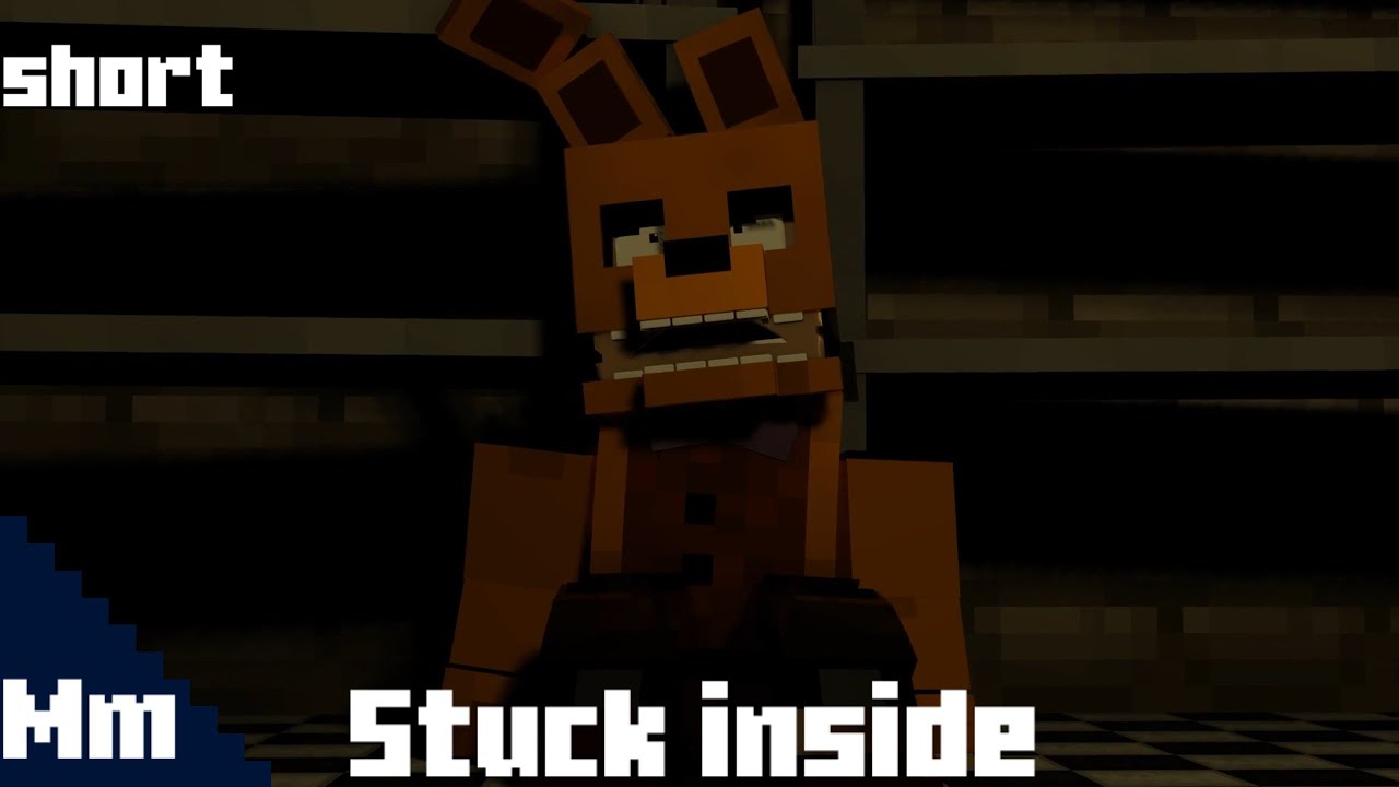 "Stuck Inside" Minecraft Fnaf Short (Song by @BlackGryph0n ) - YouTube