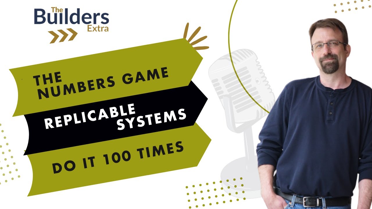 Winning in Business is a Numbers Game - Building Replicable Systems ...