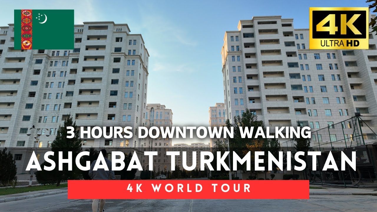 🇹🇲Turkmenistan 4k walk - 3 Hours Ashgabat 4K Downtown Walking Tour｜Nov ...