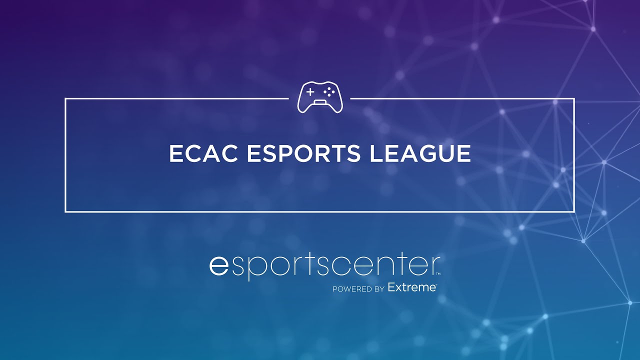 Esports Center: ECAC Esports League - YouTube