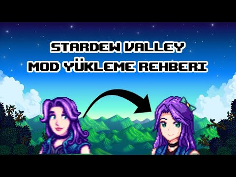 5 Dakikada Stardew Valley Mod Nasıl Kurulur 2026 | Expanded Modunun ve Türkçe Çevirisinin Kurulumu