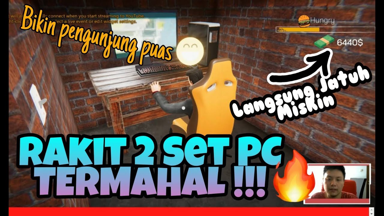 Rakit 2 Set PC TERMAHAL, Sultan mah Bebas --- Internet Cafe Simulator ...