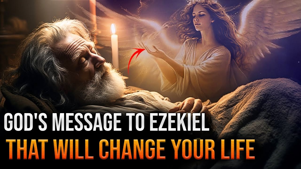 GOD'S MESSAGE TO EZEKIEL THAT WILL CHANGE YOUR LIFE 🕊️ - YouTube