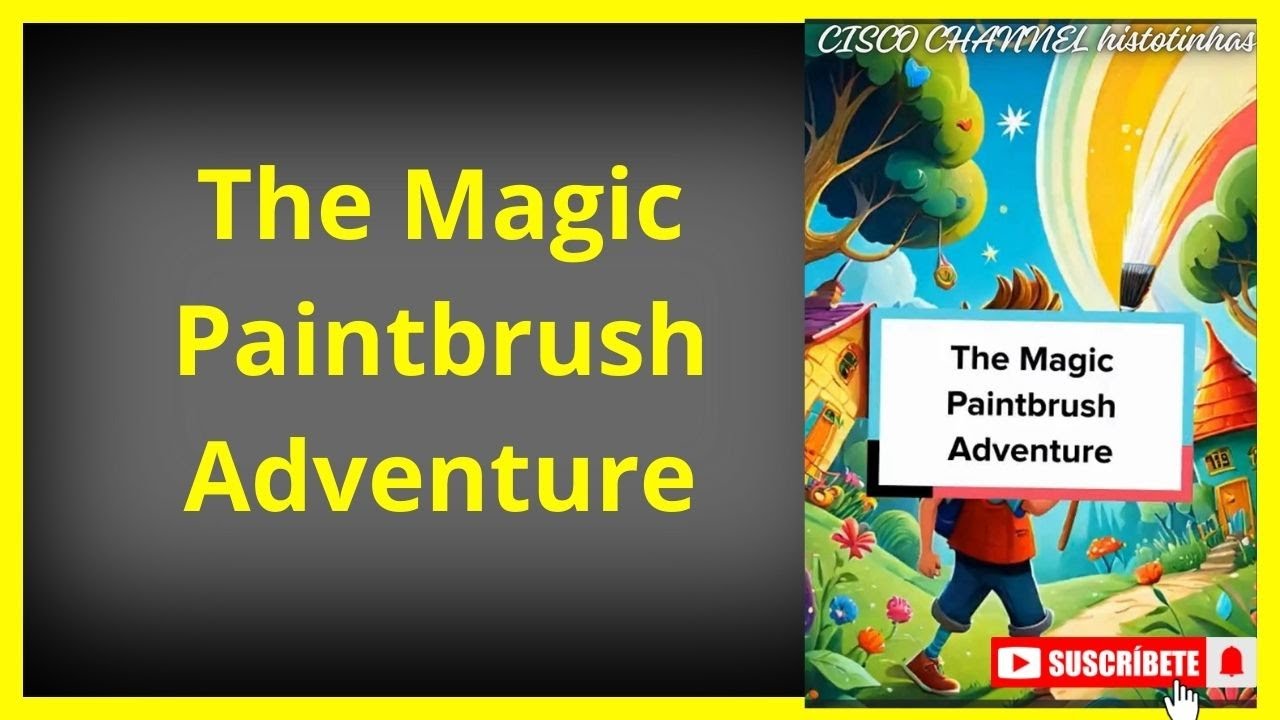 The Magic Paintbrush Adventure - YouTube