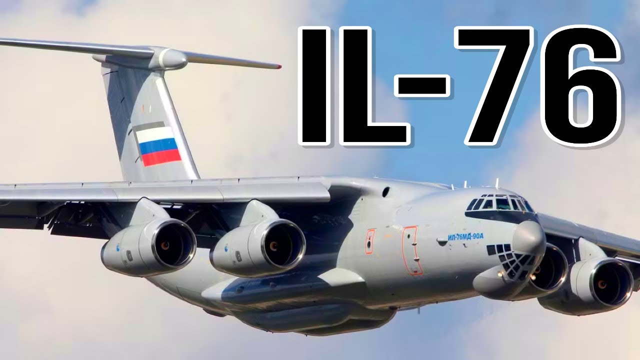 The Russian IL-76 'Candid' Transport Aircraft | SOVIET HEAVY LIFTER ️ ...