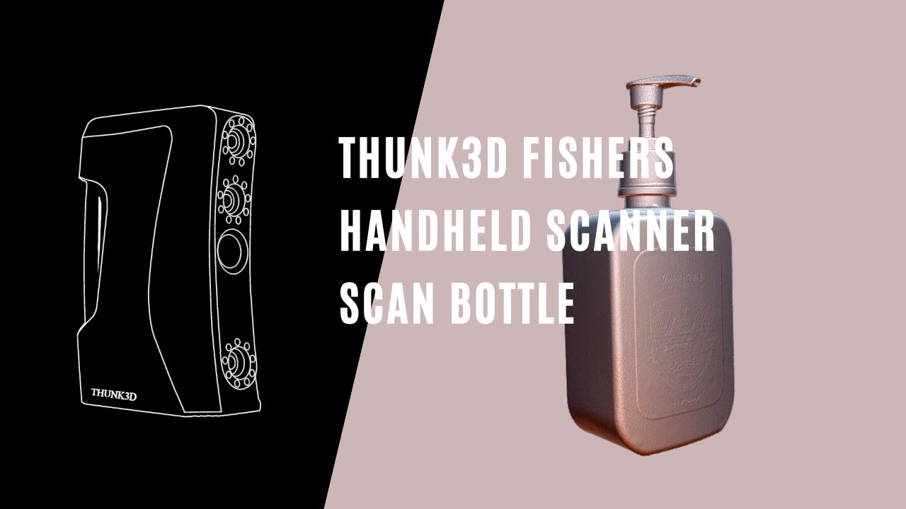 Thunk3D FisherS handheld scanner scan bottle - YouTube