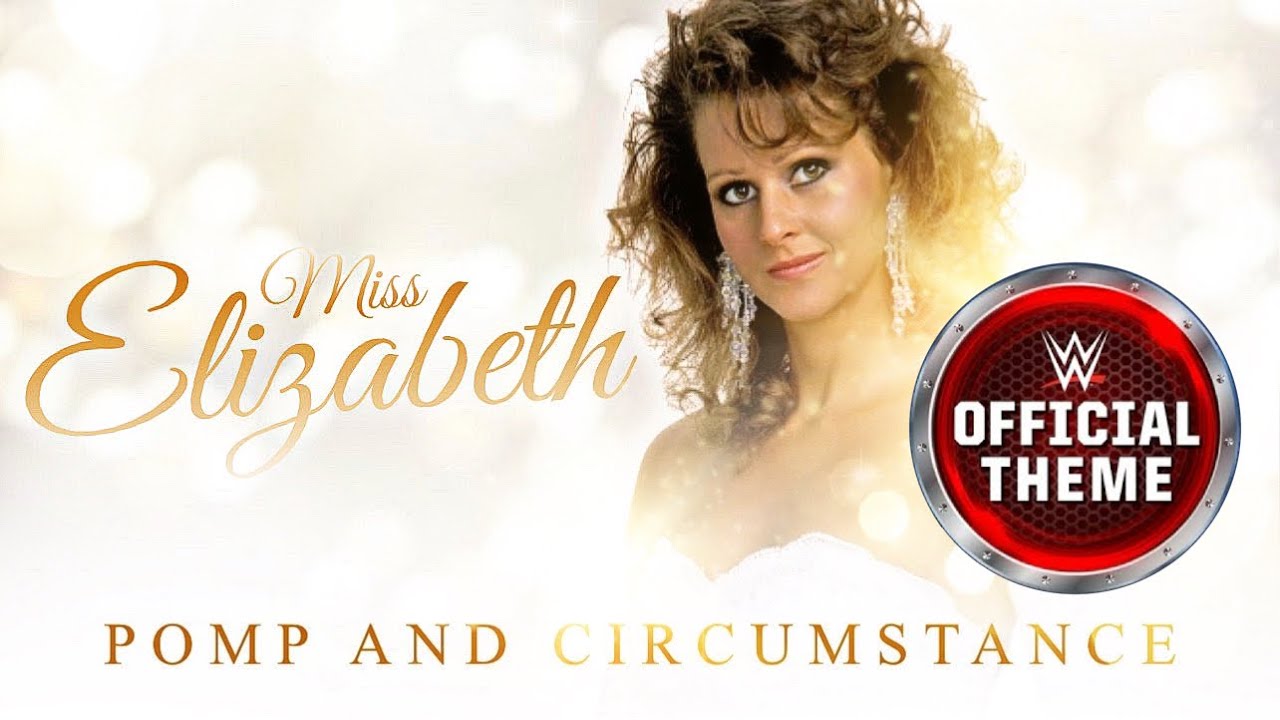 Miss Elizabeth - "Pomp and Circumstance" (Entrance Theme) (WWE Music ...