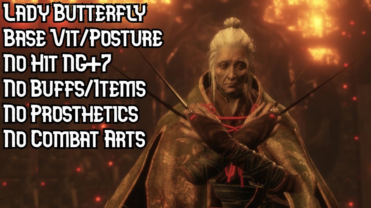 Lady Butterfly NG+7 No Hit Base Vitality No Buffs/Items/Prosthetics ...