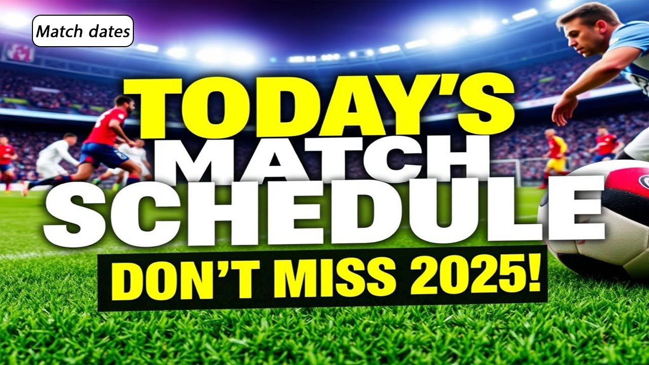 Today's matches schedule | Today's matches in full | Monday 27-01-2025 ...