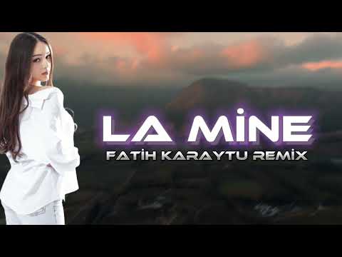 Fatih Karaytu - La Mine (Yeni 2024)