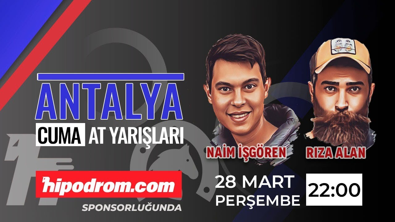 29 Mart 2024 // Antalya At Yarışı Tahminleri // Rıza Alan - Naim ...