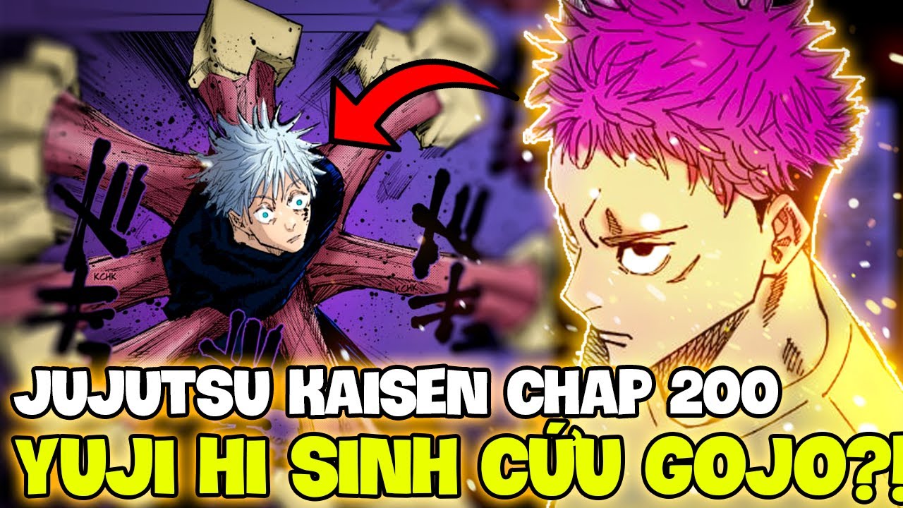 CHAP MỚI JUJUTSU KAISEN 200 | YUJI HI SINH CỨU GOJO?! - YouTube