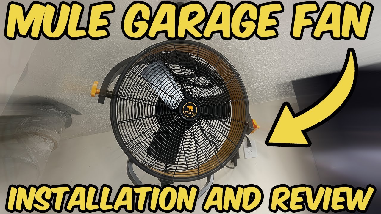 BEAT the HEAT! Stay COOL with a MULE Garage Fan! - YouTube