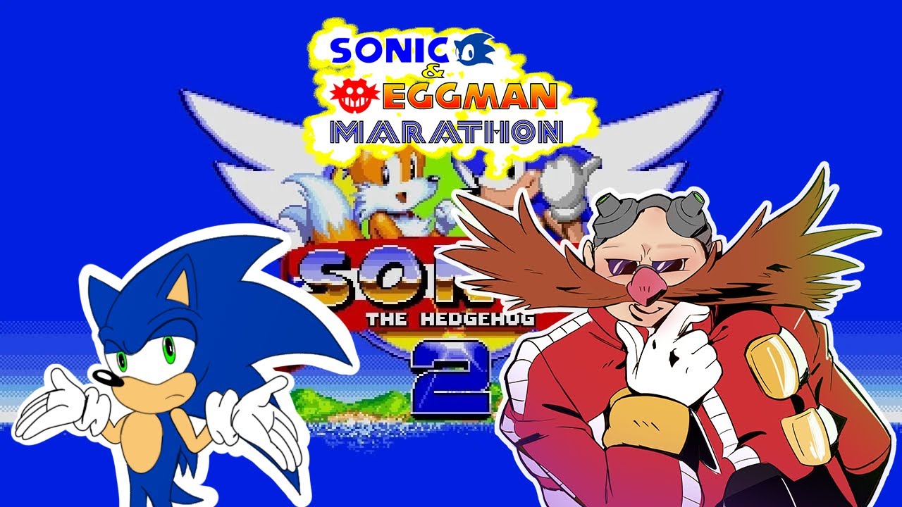 Eggman & Sonic Marathon Continues! Dr Eggman Plays: Sonic 2!! - YouTube