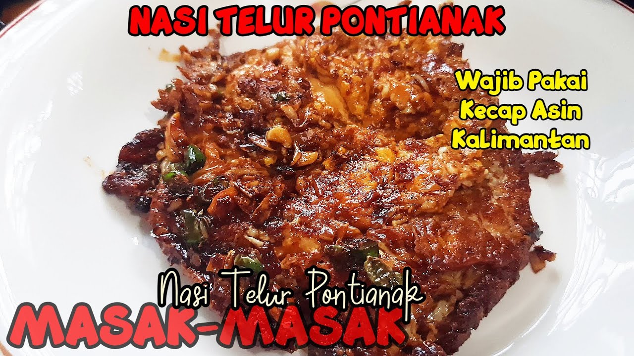 Cara Membuat Nasi Telur Pontianak - Resep Telur Kecap Simpel dan Lezat ...