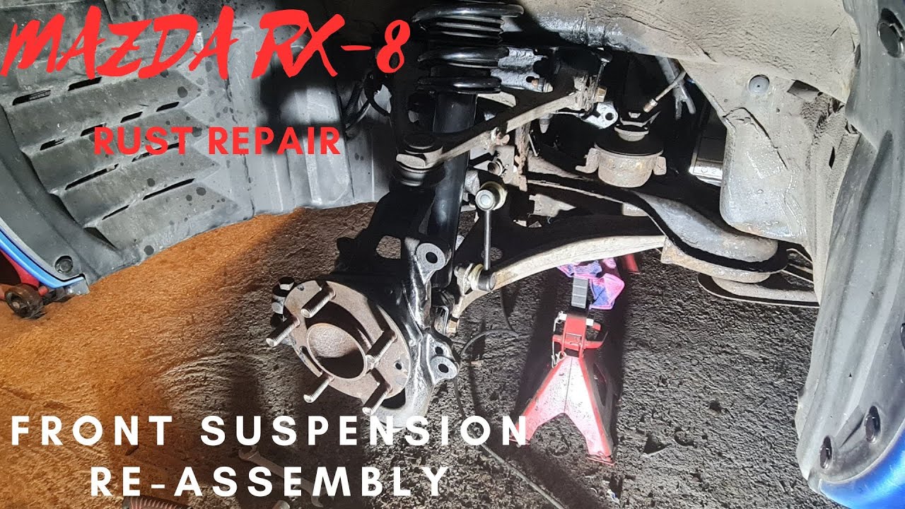 Mazda RX-8 Rust repair - New shocks and putting everything in place ...