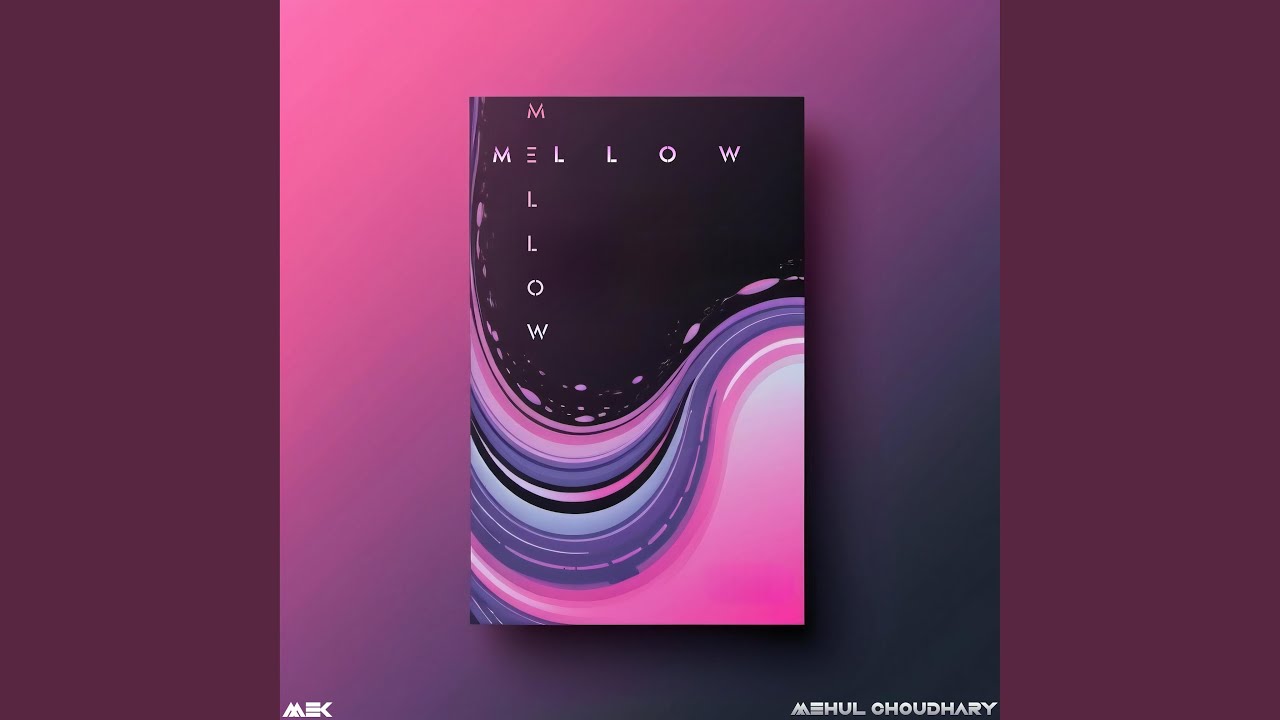 Mellow - YouTube