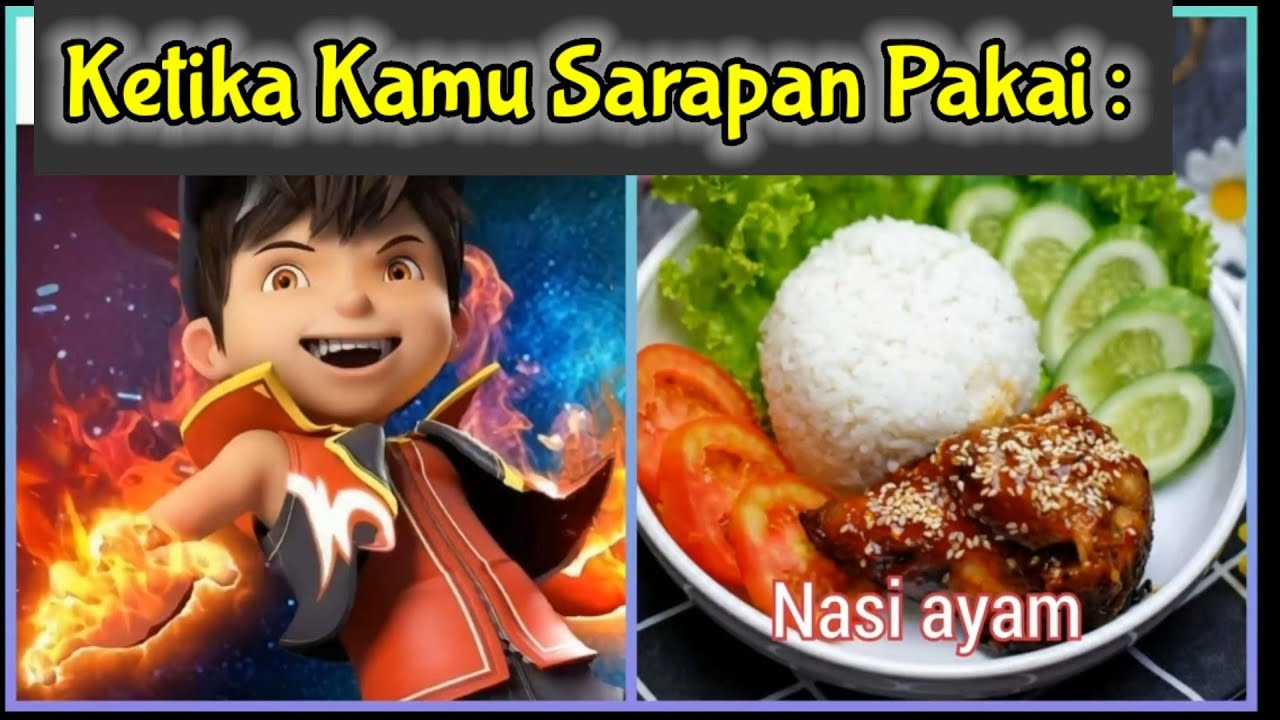 Ketika Kamu Sarapan Pakai || Meme Boboiboy - YouTube