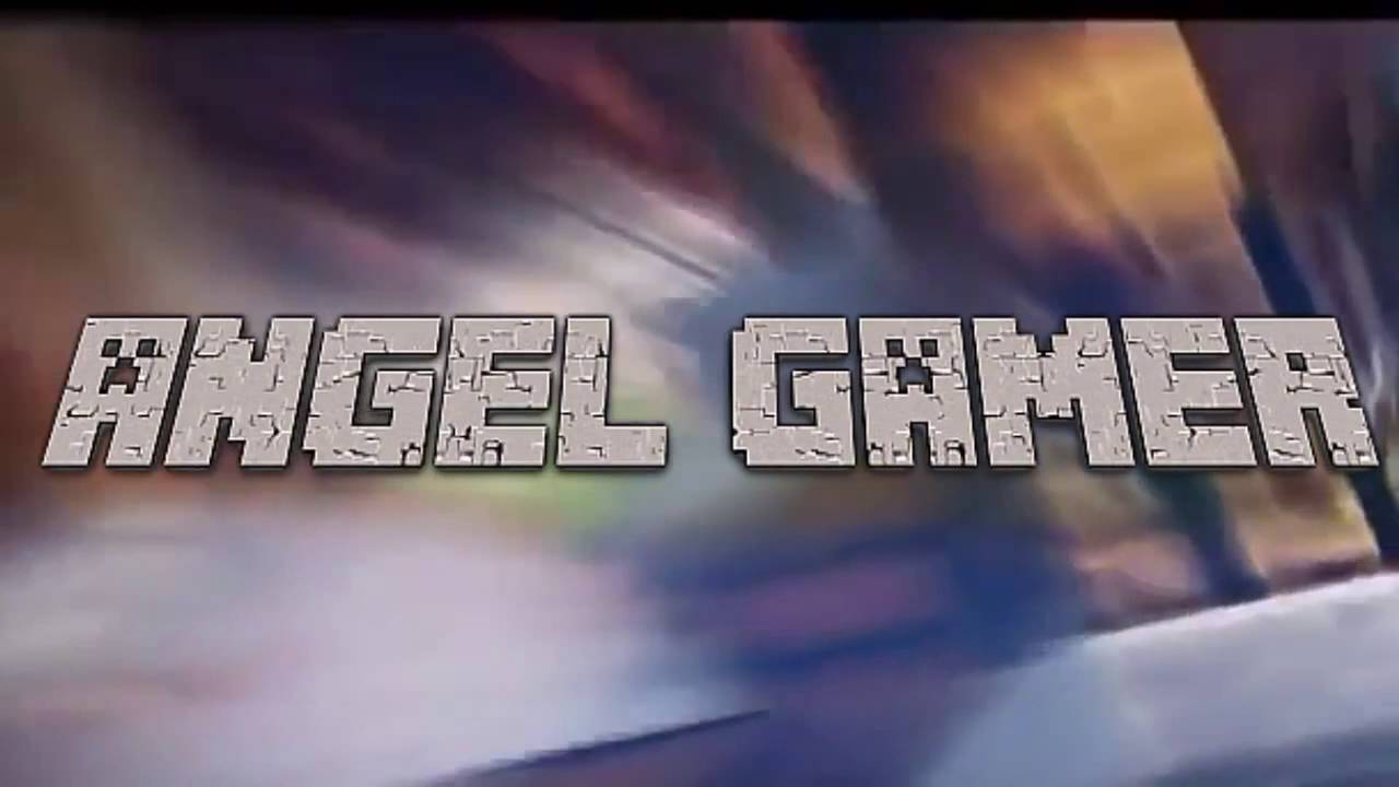 Mi nueva intro ANGEL GAMER - YouTube