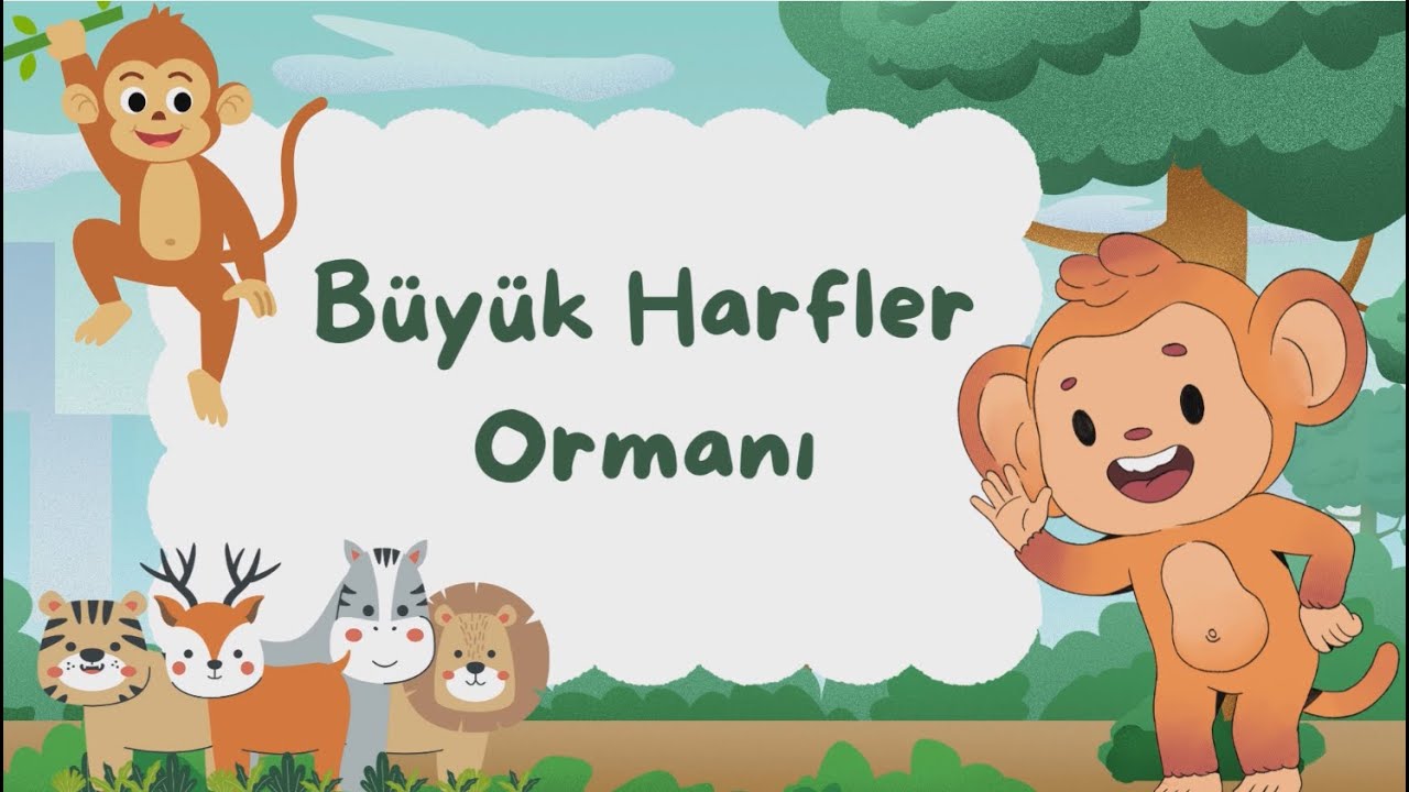 Büyük Harfler Ormanı - Büyük Harflerin Kullanımı - YouTube