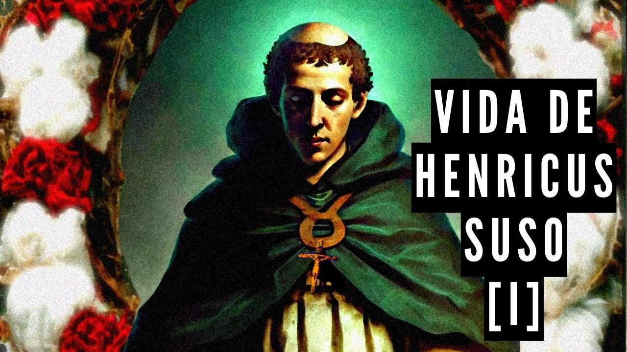 Vida de Henricus Suso (Parte Primera) - YouTube