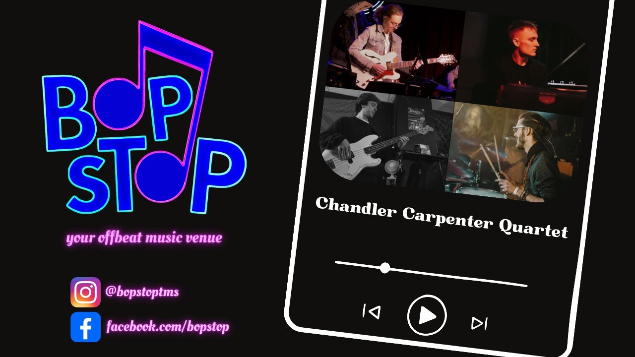 Chandler Carpenter Quartet - Live @ BOP STOP - YouTube