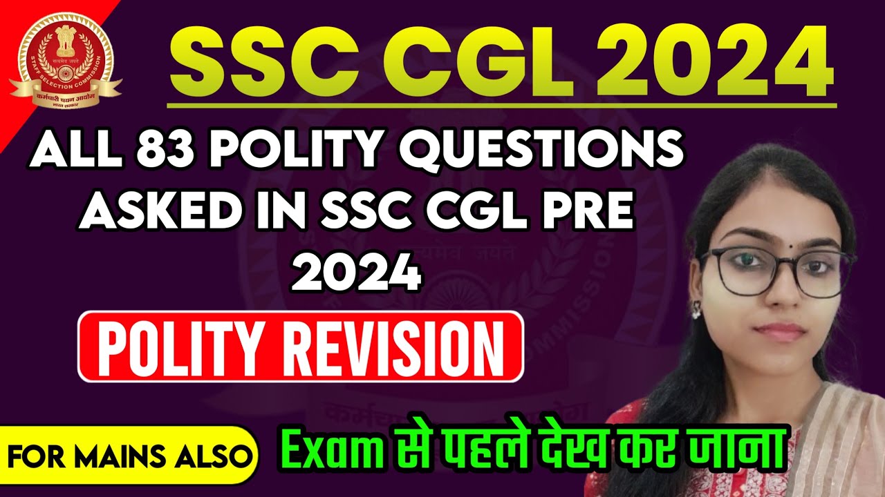 SSC CGL 2024 PRE GK QUESTIONS | POLITY REVISION THROUGH 83 QUESTIONS ...