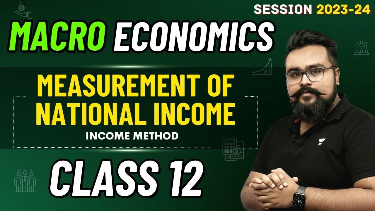 Measurement of National income Economics class 12 | Chapter 4 Part 2 ...