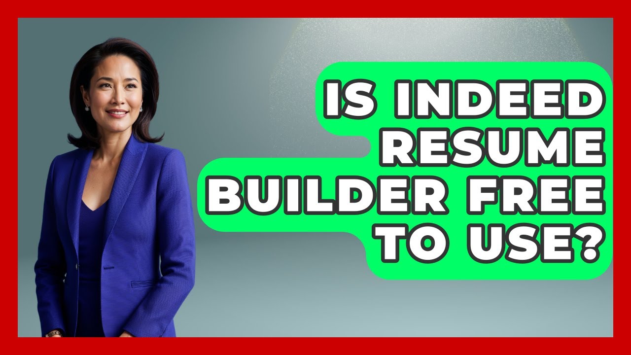 Is Indeed Resume Builder Free To Use? - Job Success Network - YouTube