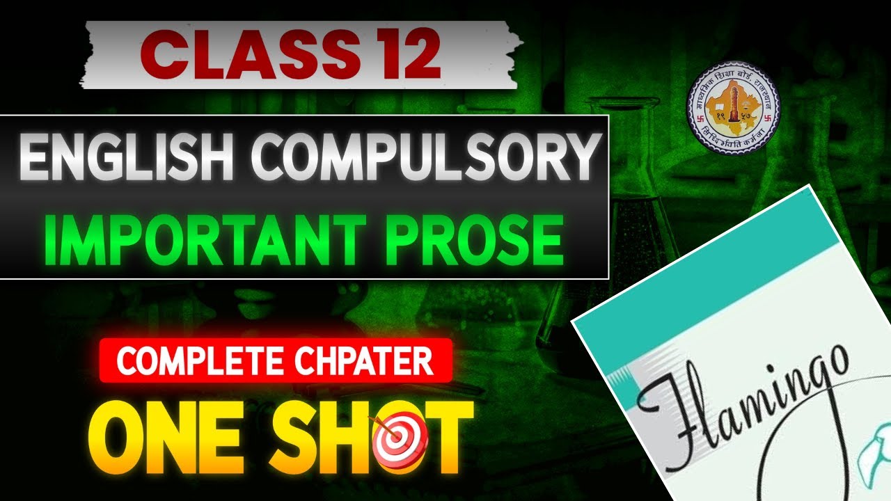 Class 12 English Compulsory All Important Prose Chapters| One Shot ...