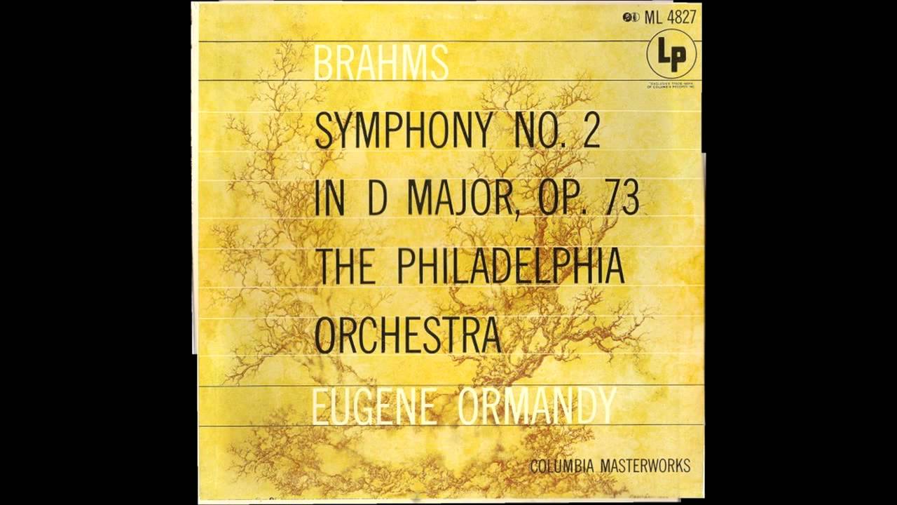 ormandy philadelphia orchestra Brahms symphony 2 - YouTube