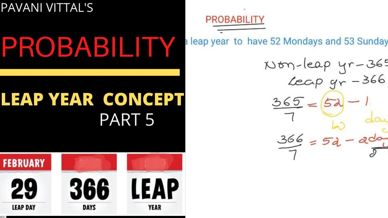 PROBABILITY SESSION 5 | LEAP YEAR CONCEPT - YouTube