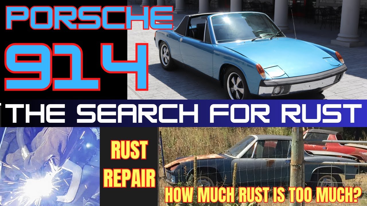 Porsche 914 and the Search and Repair of Rust - YouTube