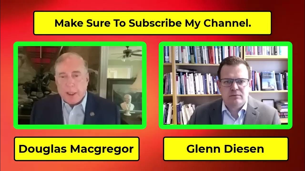Douglas Macgregor and Glenn Diesen - Odessa and Kharkiv falling Russia on the offensive - YouTube