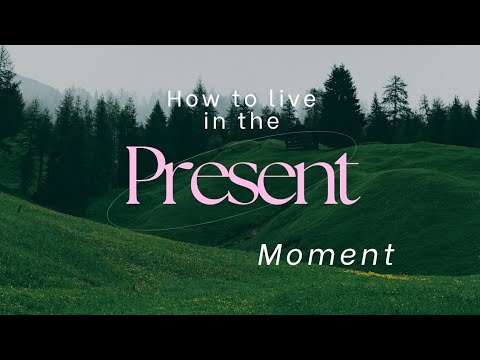 How to live in the present moment|steps to practise|present moment💫 ...