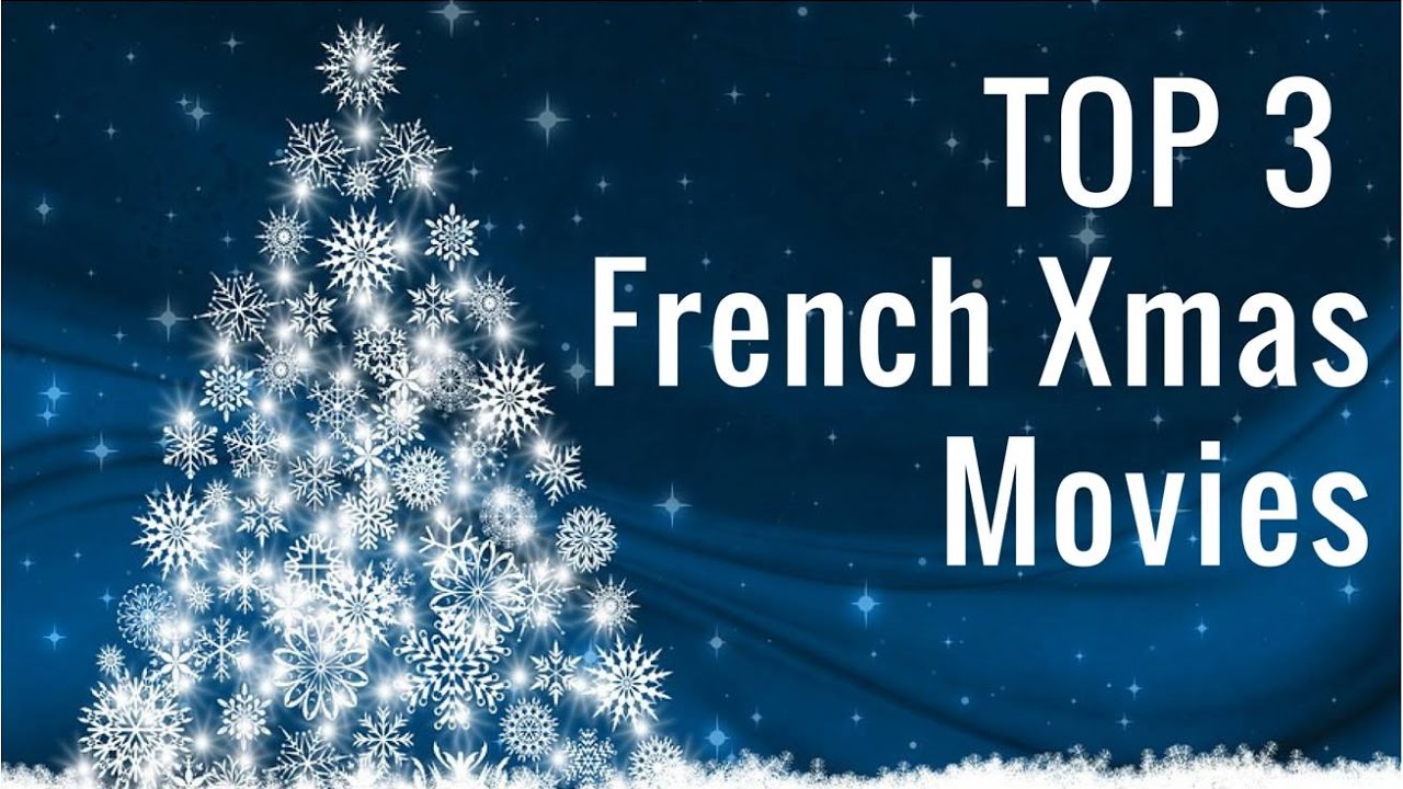TOP 3 French Christmas Movies - YouTube