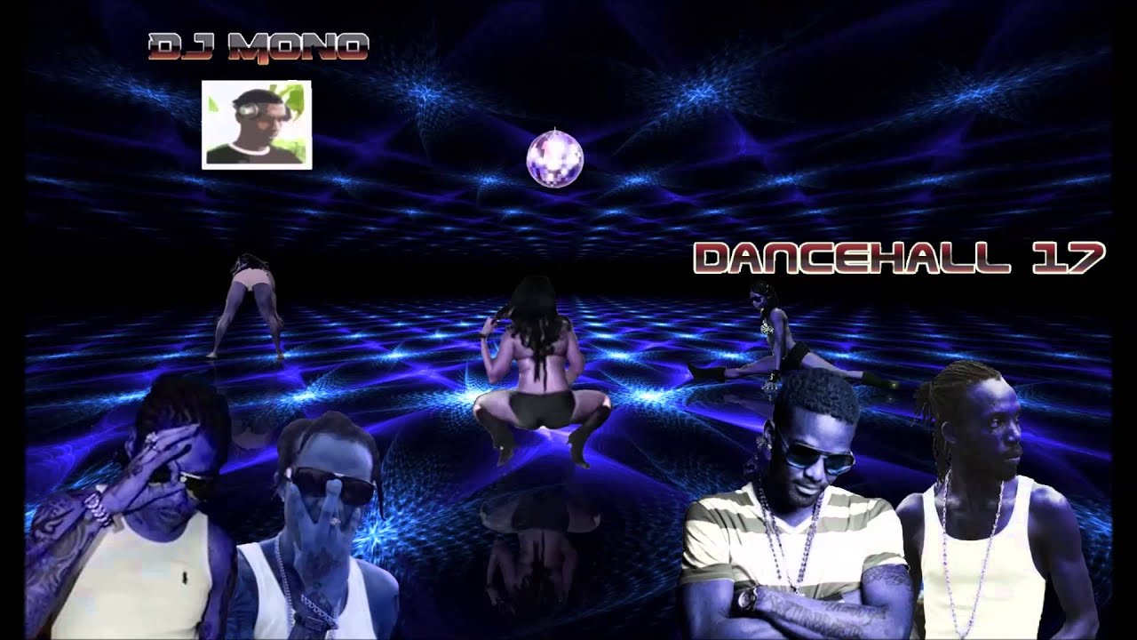 DJ Mono - Dancehall 17 - YouTube