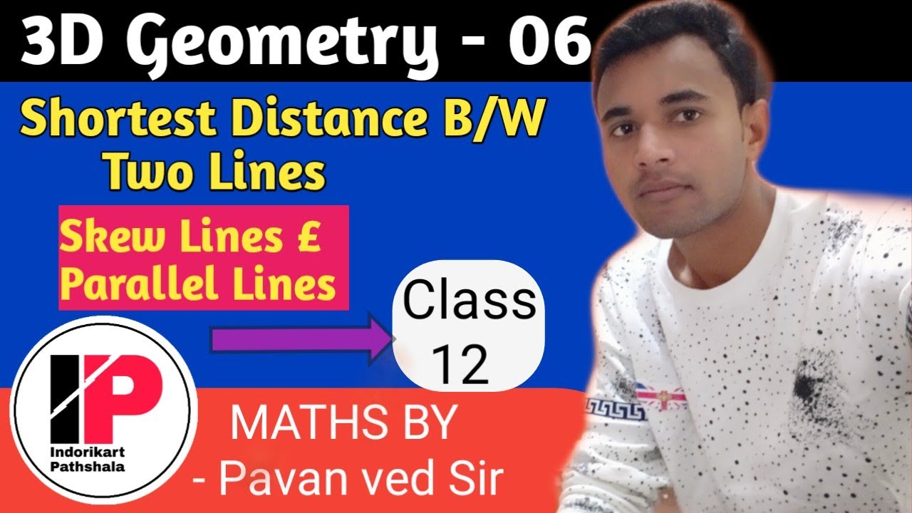 3D Geometry 06 Shortest Distance Between Two Lines Skew Lines 3d-geometry-06-shortest-distance-between-two-lines-skew-lines