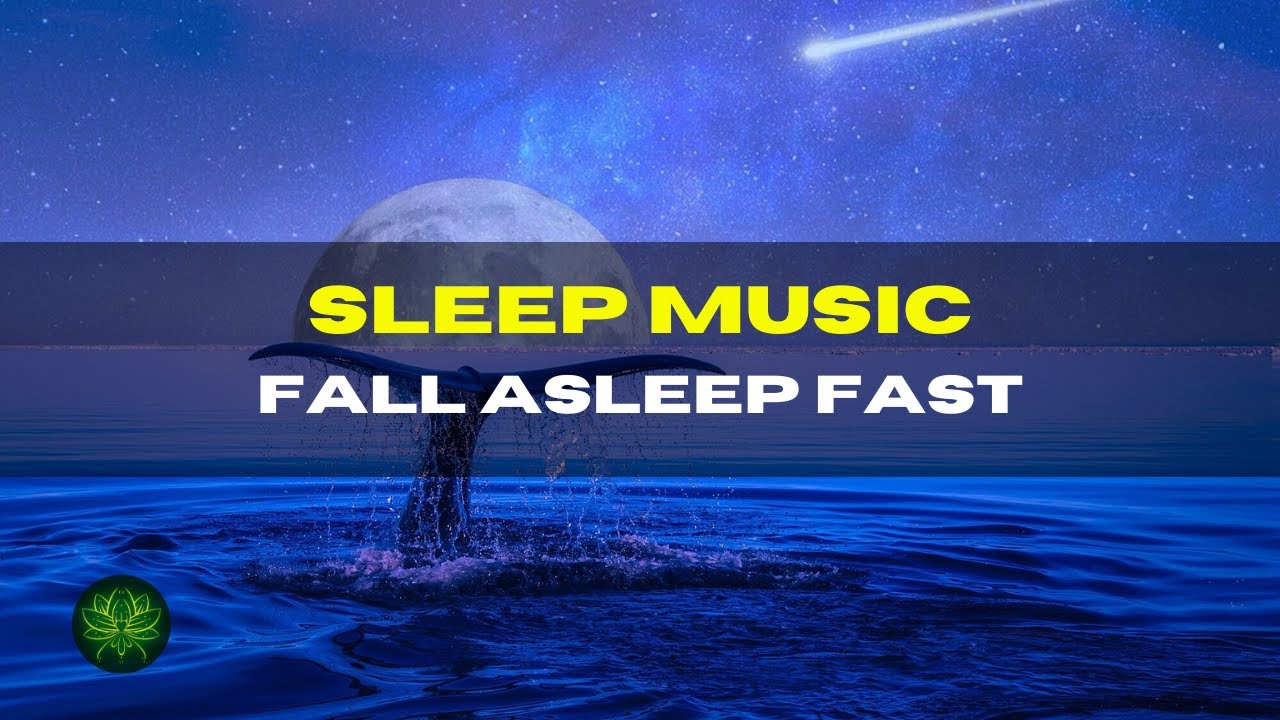 Fall Asleep Immediately 🌛 Deep Sleep Music, Relaxing Music, Meditation ...