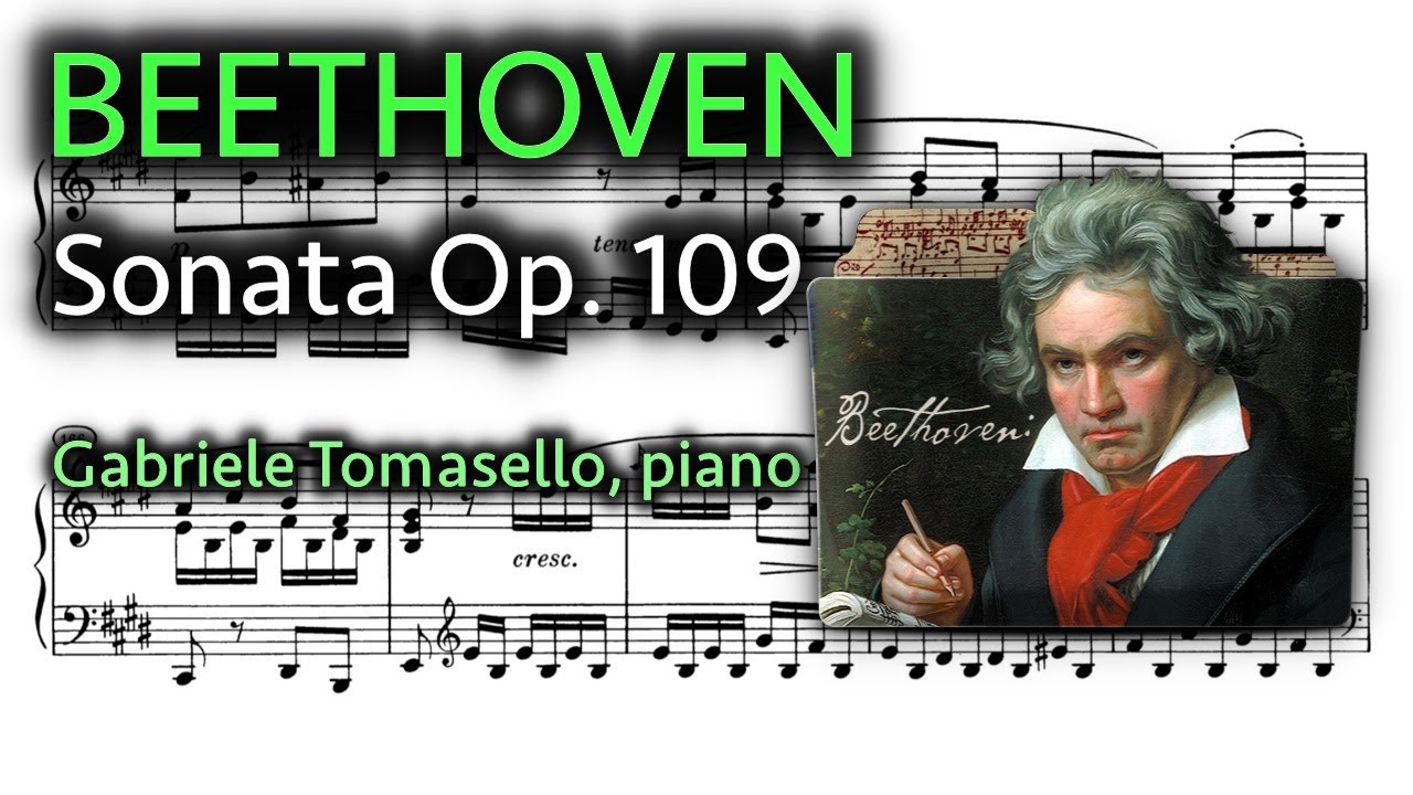 Beethoven - Piano Sonata Op. 109 - ピアノソナタ第30番 作品109 ベートーヴェン (with score ...